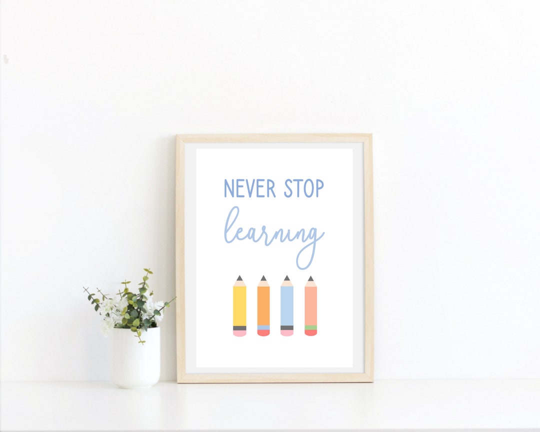 Never Stop Learning Print - School Psychologist Office Decor - School ...