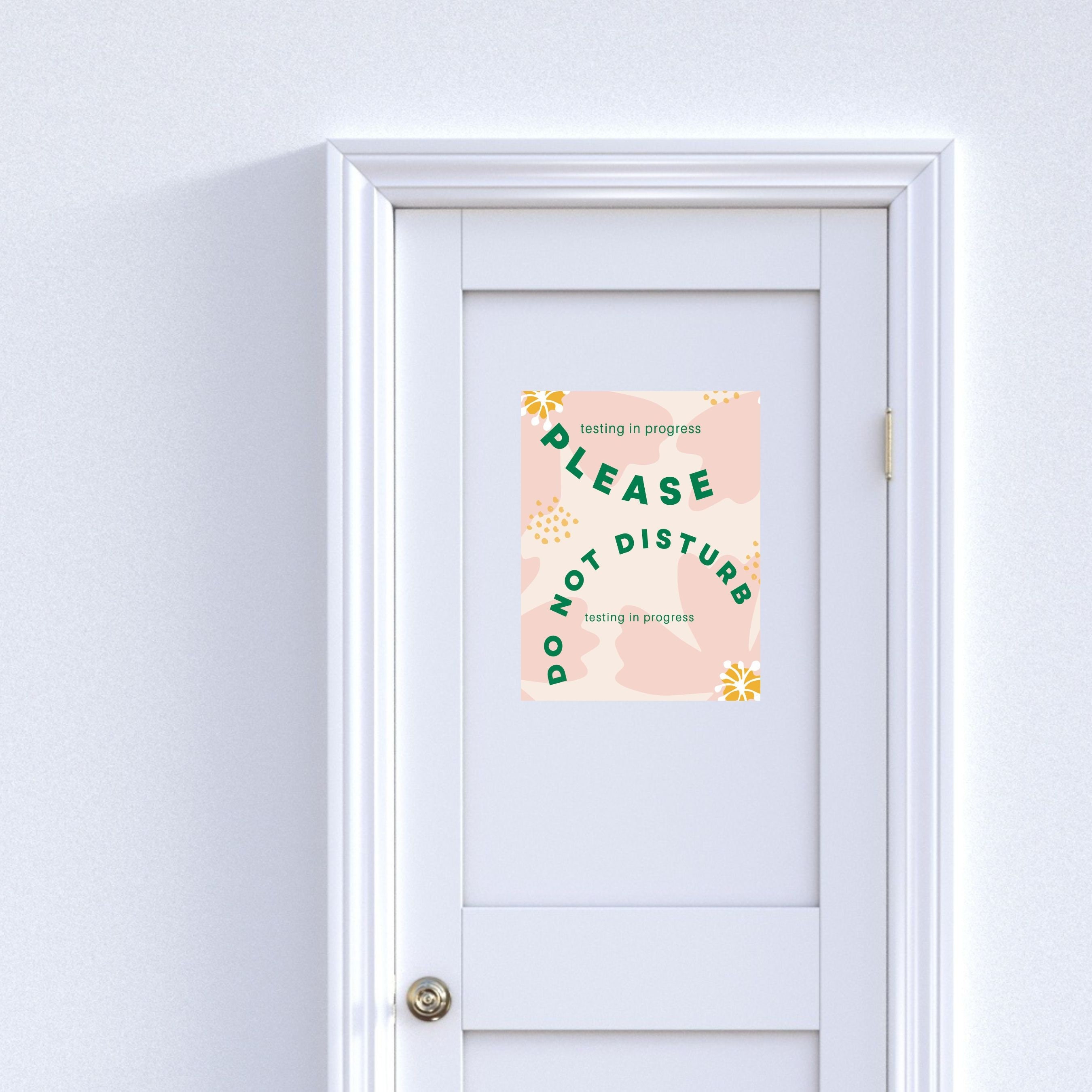 Testing In Progress Door Sign