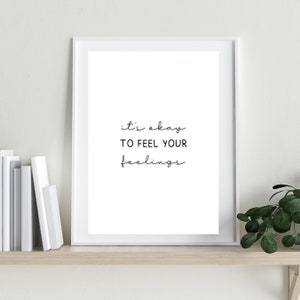 It's Okay to Feel Your Feelings Print - School Psychologist School ...