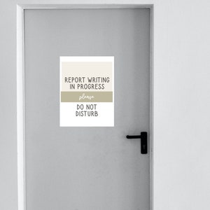 Report Writing in Progress Please Do Not Disturb Print - School ...