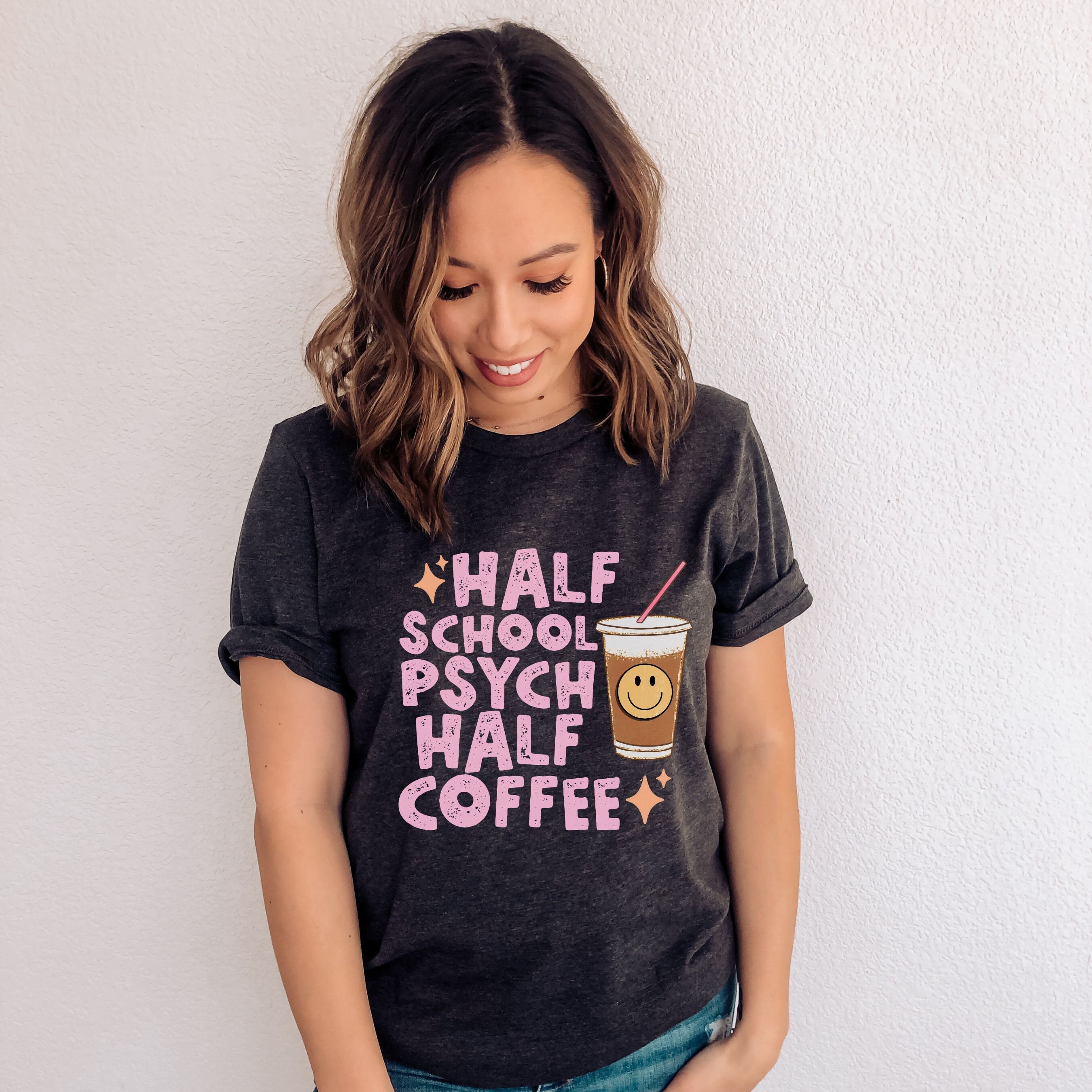 Half School Psych Half Coffee Shirt Cute School Psychologist - Etsy