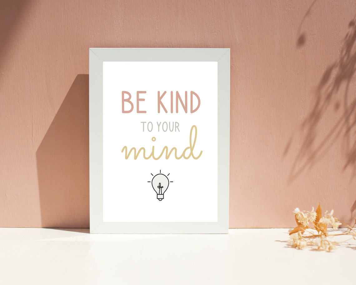 Be Kind to Your Mind Print School Psychologist Office Decor - Etsy