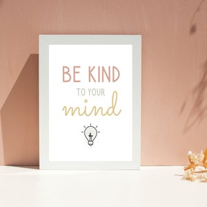 Be Kind to Your Mind Print - School Psychologist Office Decor - School ...