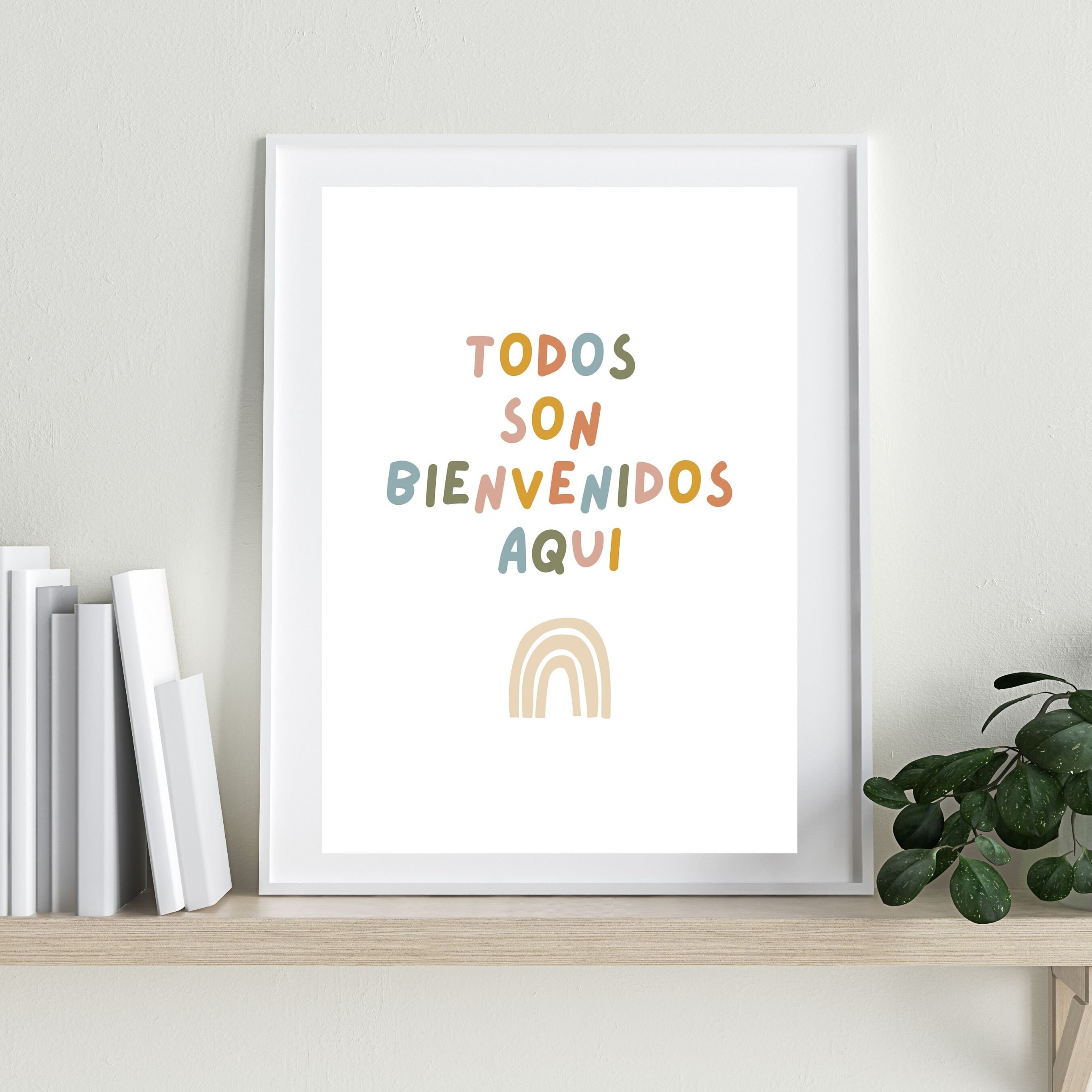 Todos Son Bienvenidos Aqui Print Everyone is Welcome Here - Etsy