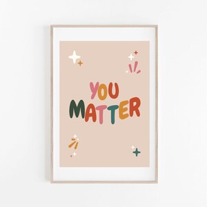 You Matter Print- Mental Health Affirmations- School Psychologist ...