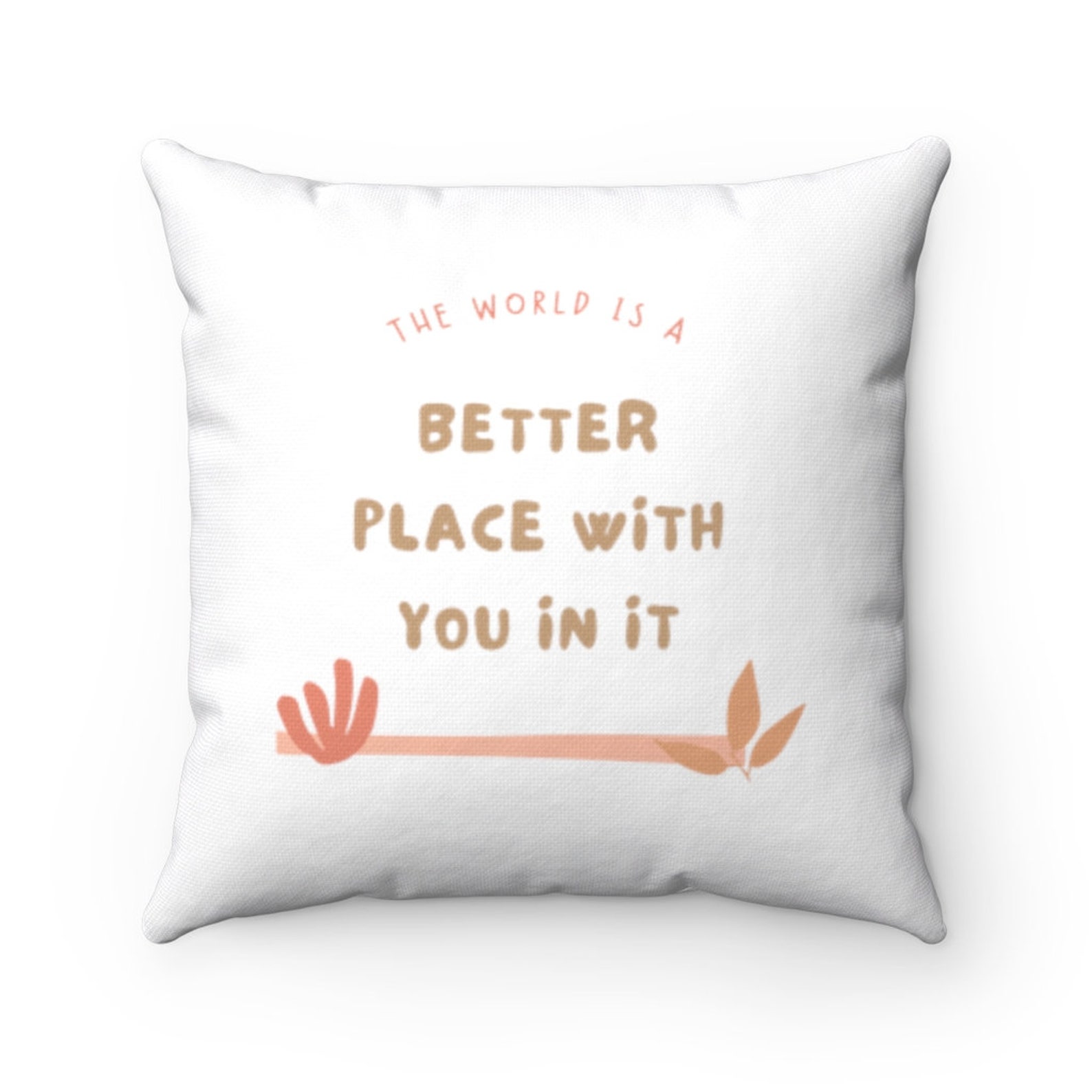 The World is A Better Place With You in It Pillow Counseling - Etsy