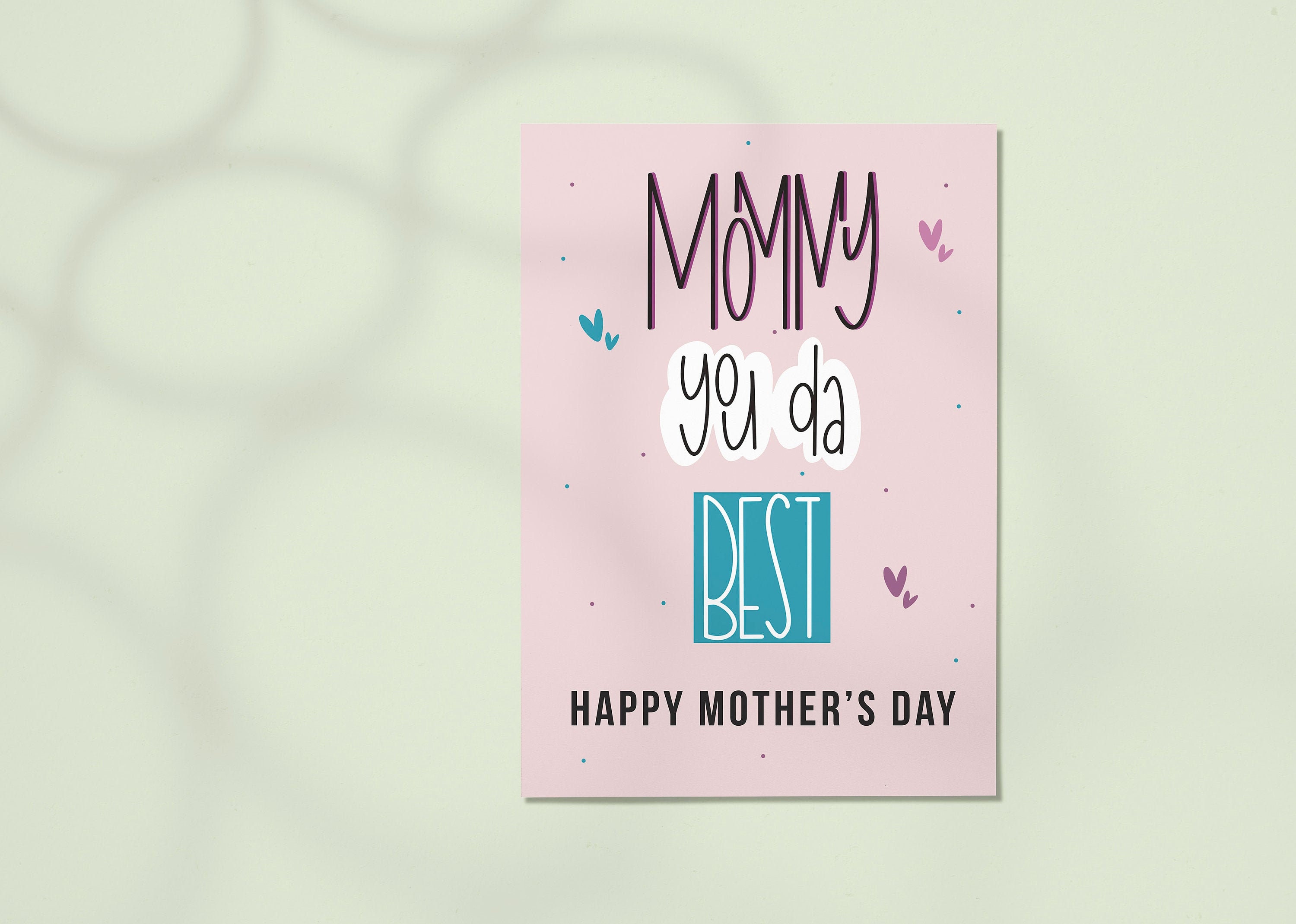 Youre the Best Mum, Instant Download, Happy Mothers Day Card, Mother's ...