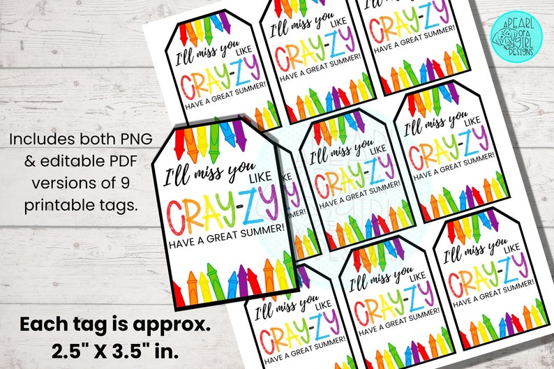I'll Miss You Like Crazy End of Year Tags, End of School Year Gift Tag ...