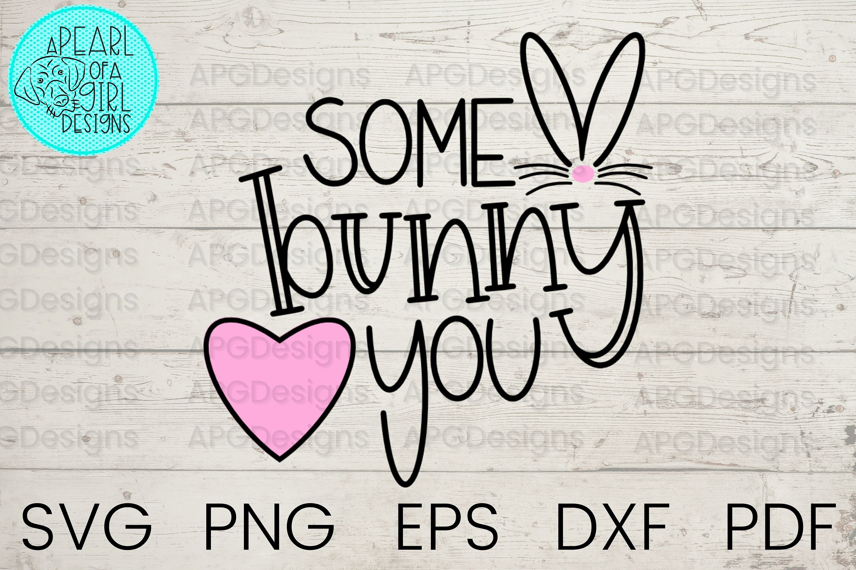 Some Bunny Loves You SVG, Easter SVG, Easter Cut File, Baby SVG, Baby ...
