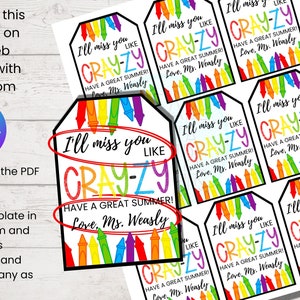 I'll Miss You Like Crazy End of Year Tags, End of School Year Gift Tag ...