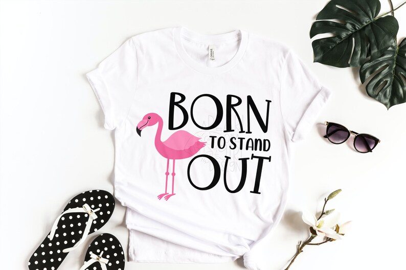 Flamingo SVG, Born to Stand Out SVG, Flamingo Clipart, Sublimation PNG ...