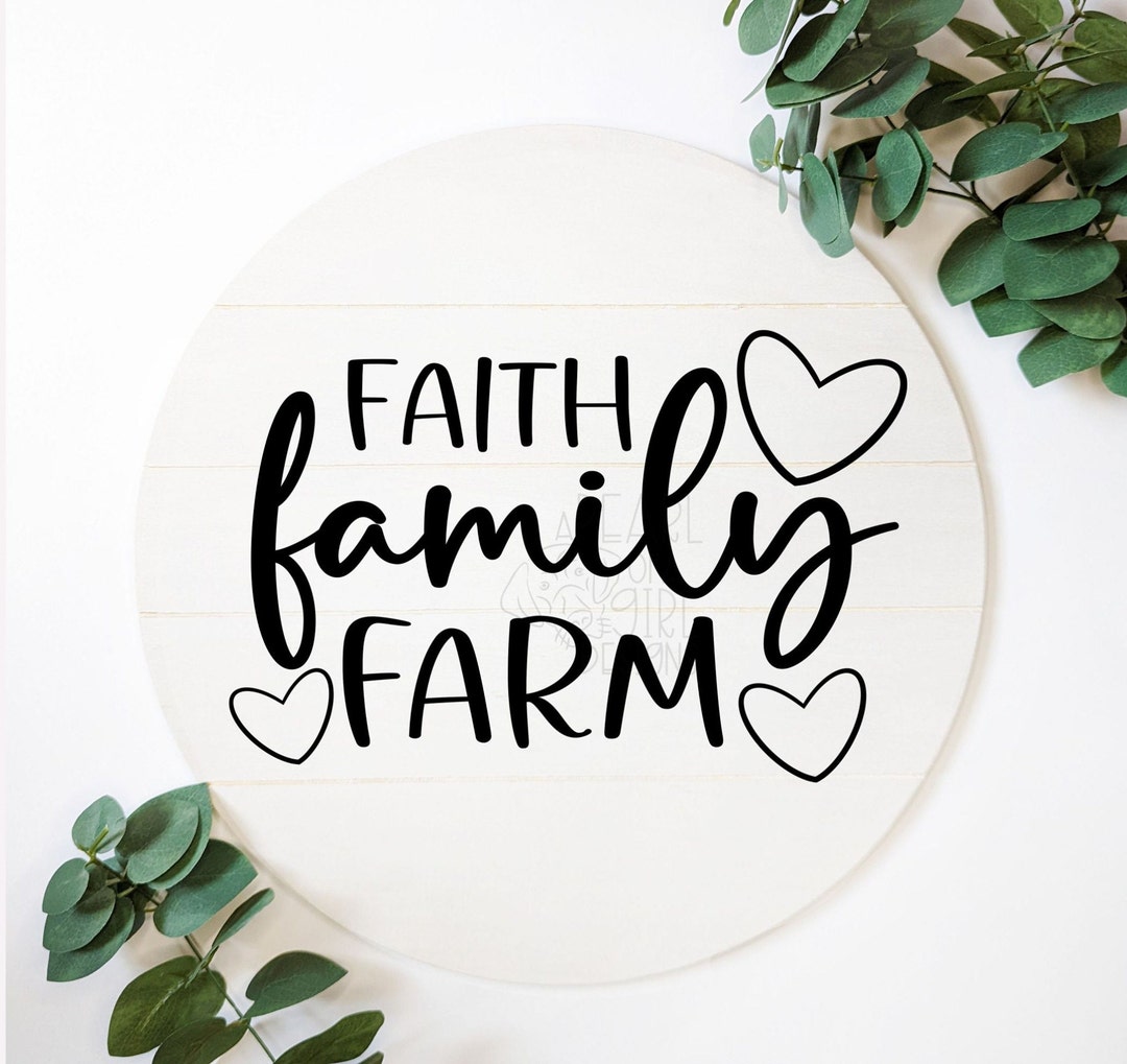 Faith Family Farm SVG, Farmhouse SVG, Farmhouse Svg Bundle, Faith SVG ...