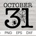 October 31 Halloween SVG, Halloween SVG, October 31st Svg, Halloween ...