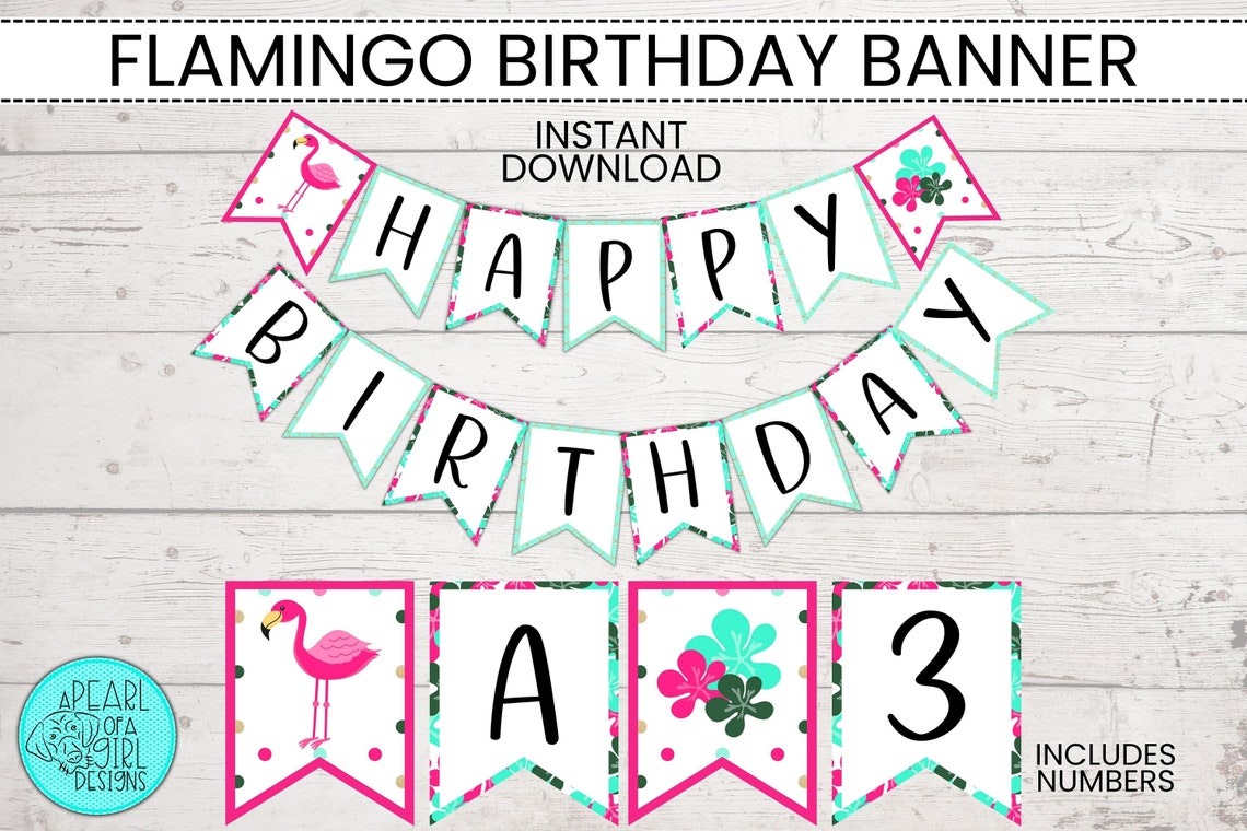Flamingo Happy Birthday Banner, PRINTABLE Birthday Banner, Tropical ...