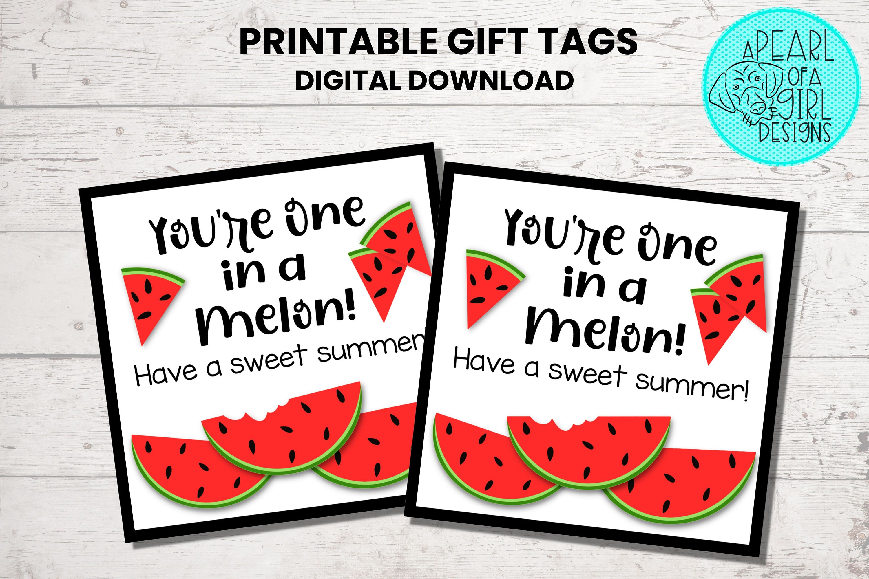You're One in a Melon Gift Tags, End of School Year Gift Tag ...