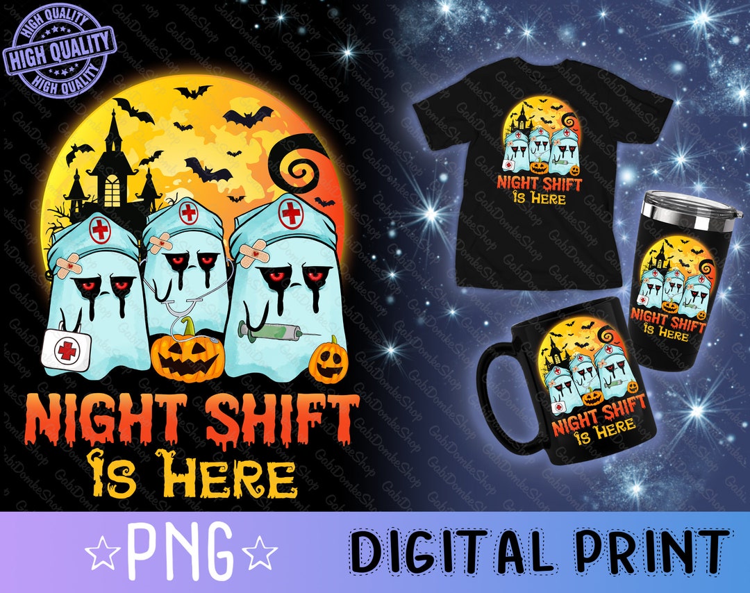 Night Shift is Here Png, Night Shift Nurse Halloween Png, Boo Boo Crew ...