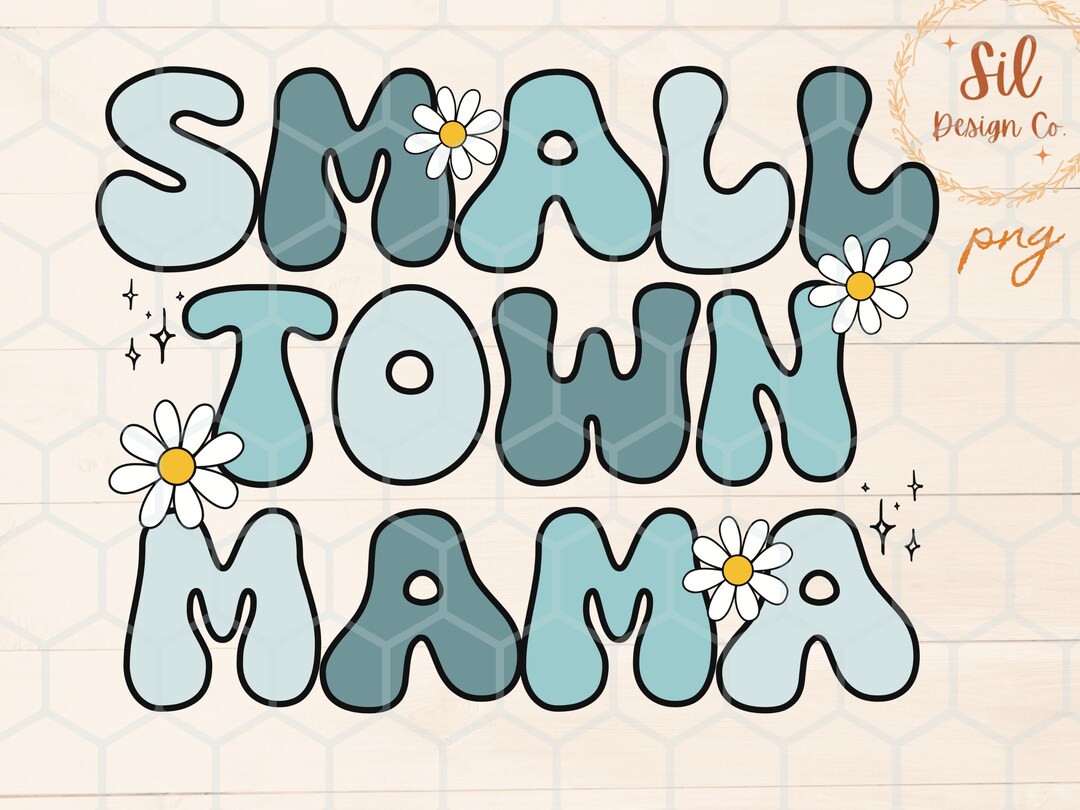 Retro Small Town Mama PNG, Trendy Shirt Design (digital Download) - Etsy