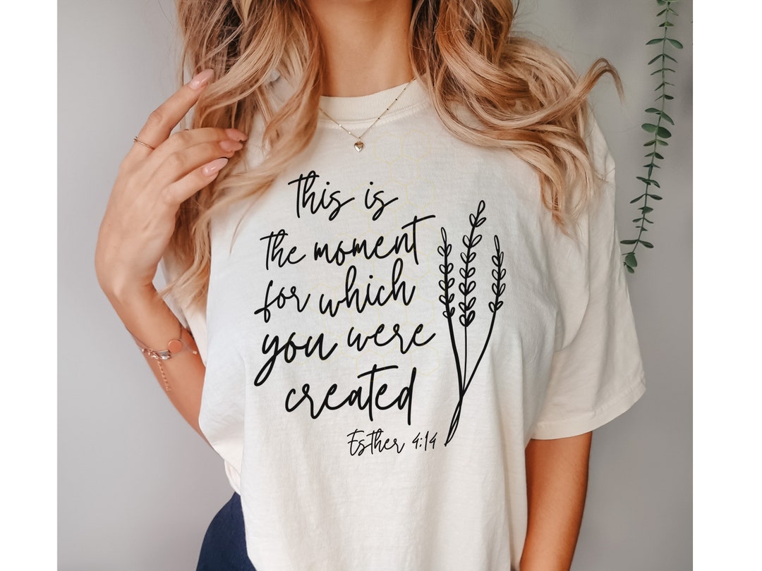 Esther 4 14 PNG, This is the Moment for Which You Were Created ...