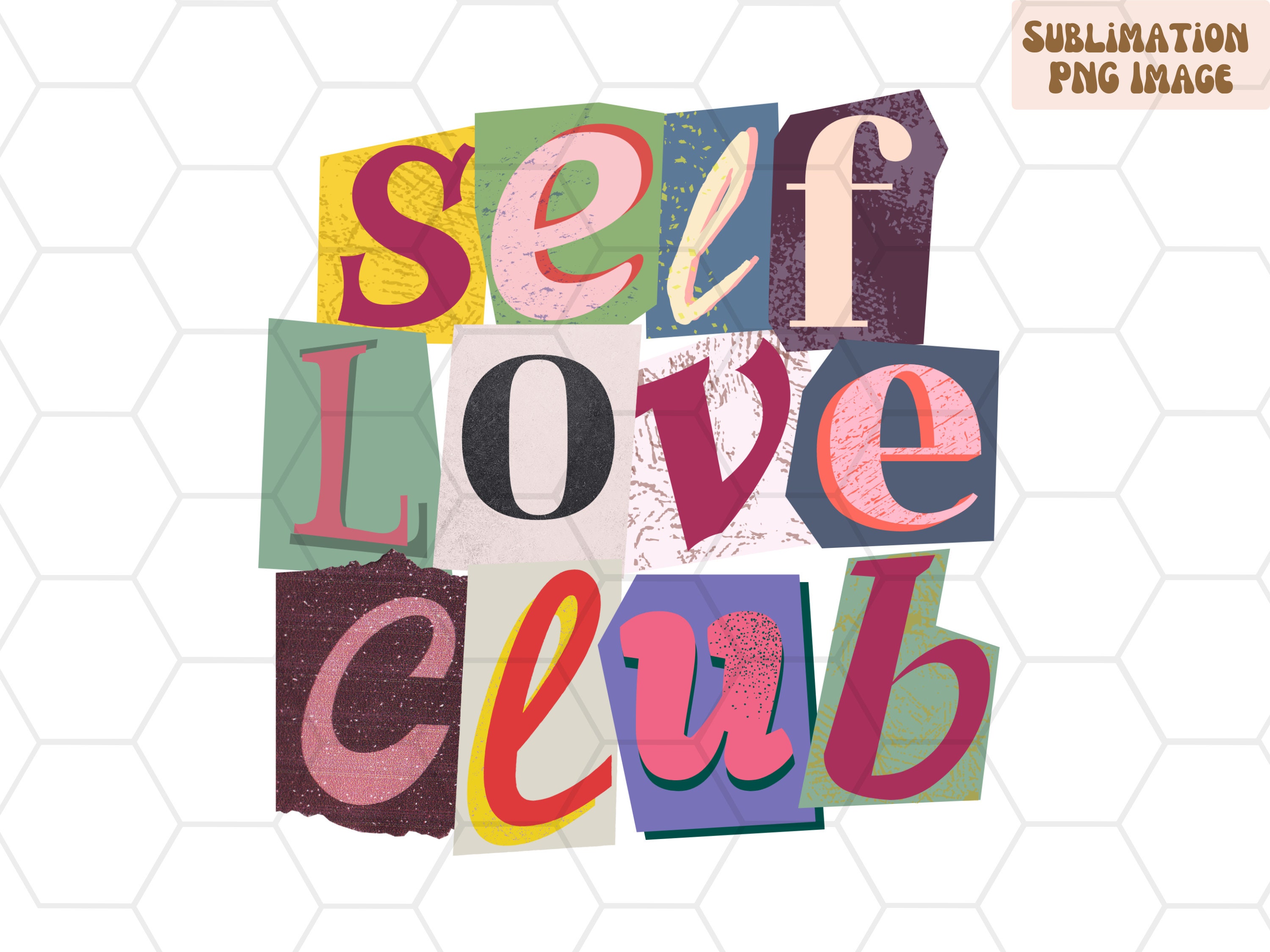 Self Love Club PNG, Mental Health Png,self Love Club Sublimation,self ...