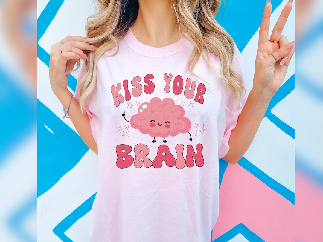Kiss Your Brain Teacher PNG File for Sublimation, School PNG File ...