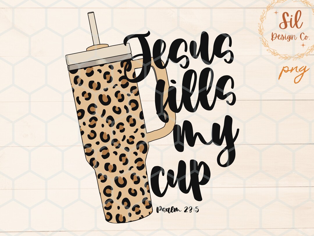 Jesus Fills My Cup Png, Psalm 23:5 Png, Trendy Christian Png, Bible ...