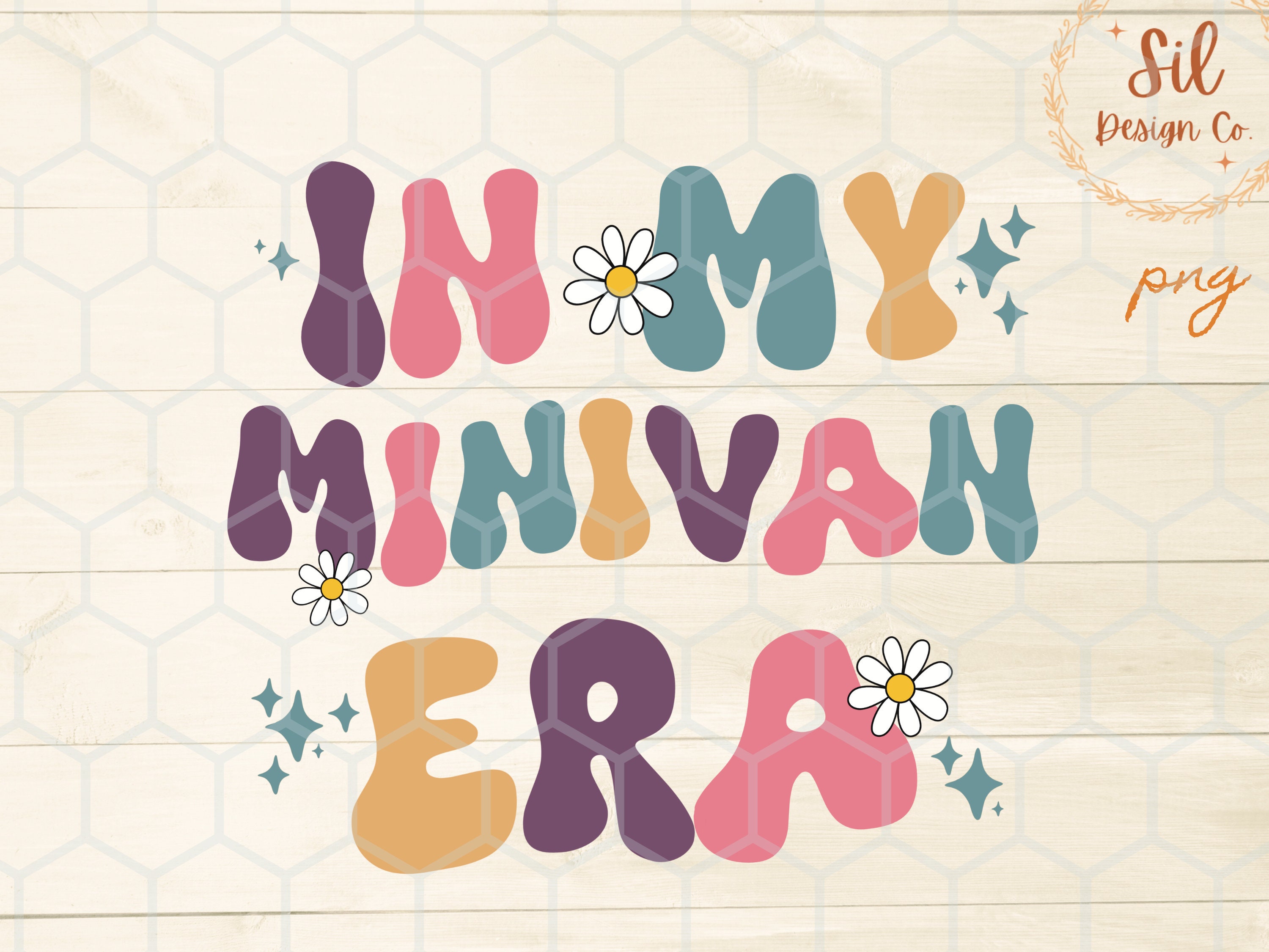 In My Minivan Era Png for Sublimation, Minivan Mom Png, Never Say Never ...