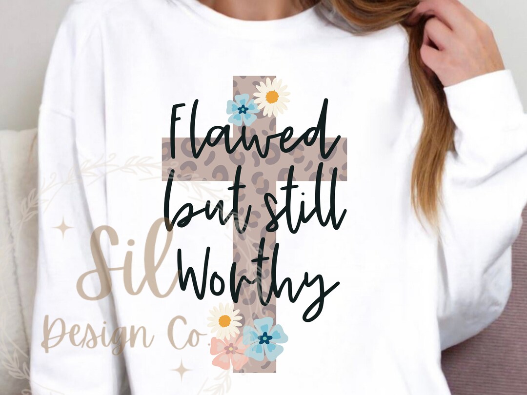 Flawed but Still Worthy Png, Cross With Flowers Png, Trendy Christian ...