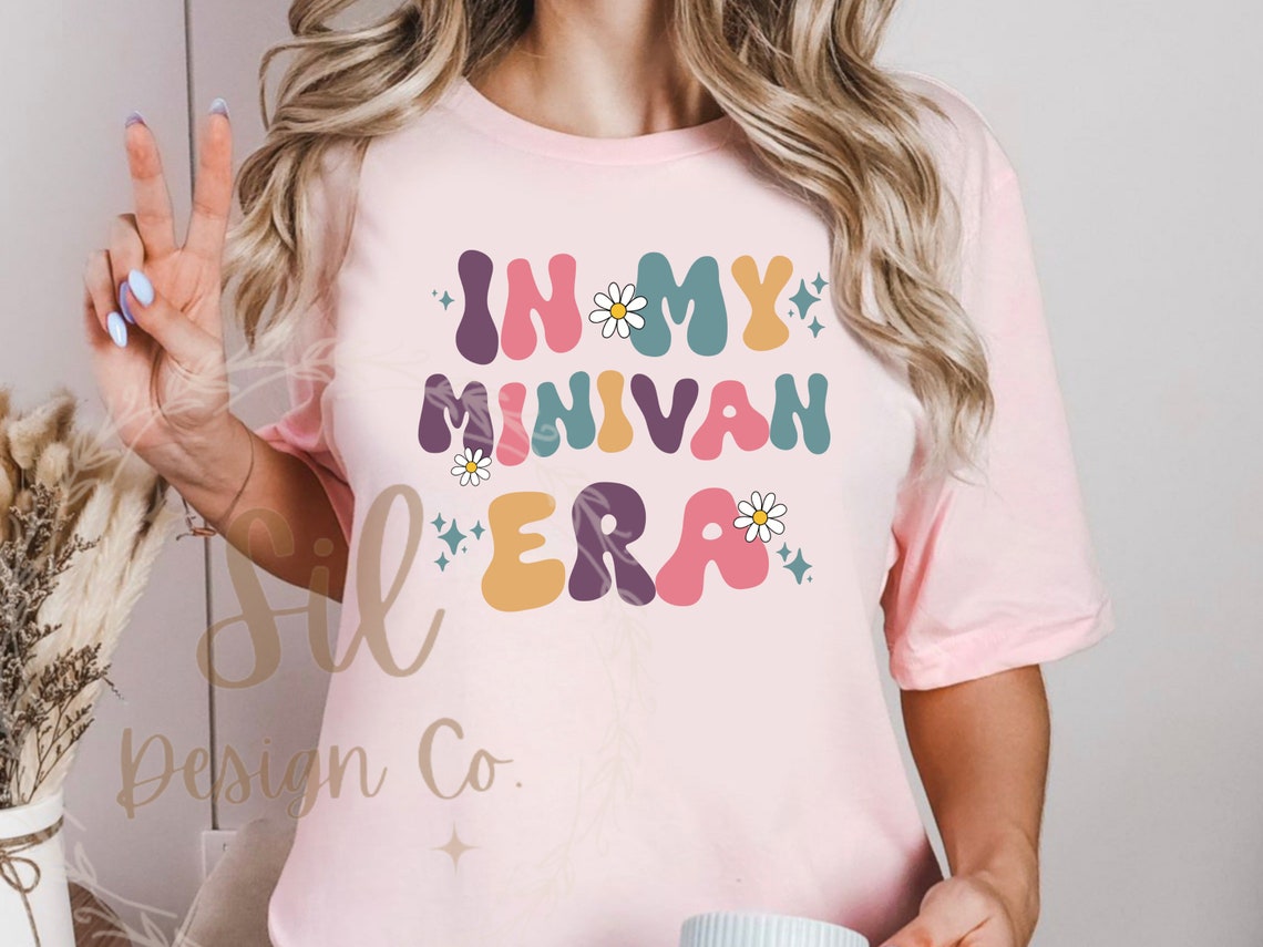 In My Minivan Era Png for Sublimation, Minivan Mom Png, Never Say Never ...
