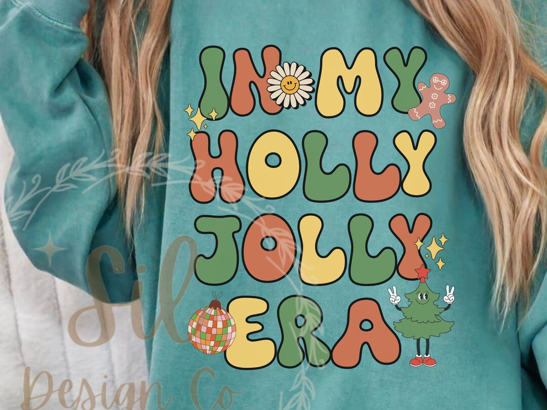 In My Holly Jolly Era Png for Sublimation, Trendy Retro Christmas ...