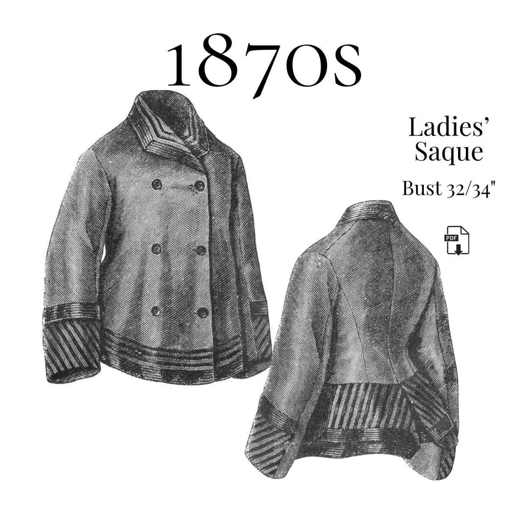 1876 Ladies Sacque Jacket – Reproduction PDF Pattern #0175 (32–34 Inch ...