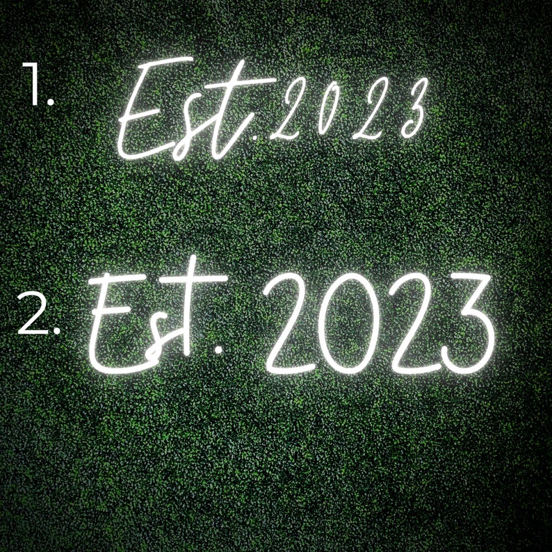 Est. 2023 Neon Sign, Premium Quality Cool to Touch, Custom Neon Sign ...