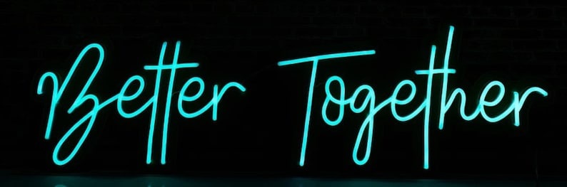 BETTER TOGETHER Neon Sign Premium Quality Cool to Touch | Etsy