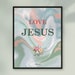 Jesus Loves You Typography Poster, Christian Poster, Marble Jesus ...