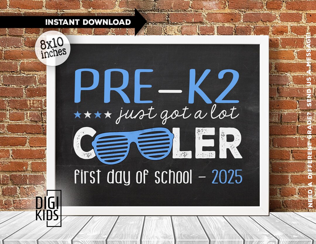 First Day of Pre K2 Sign 2025 - 1st Day of School Sign - Pre K2 Just ...