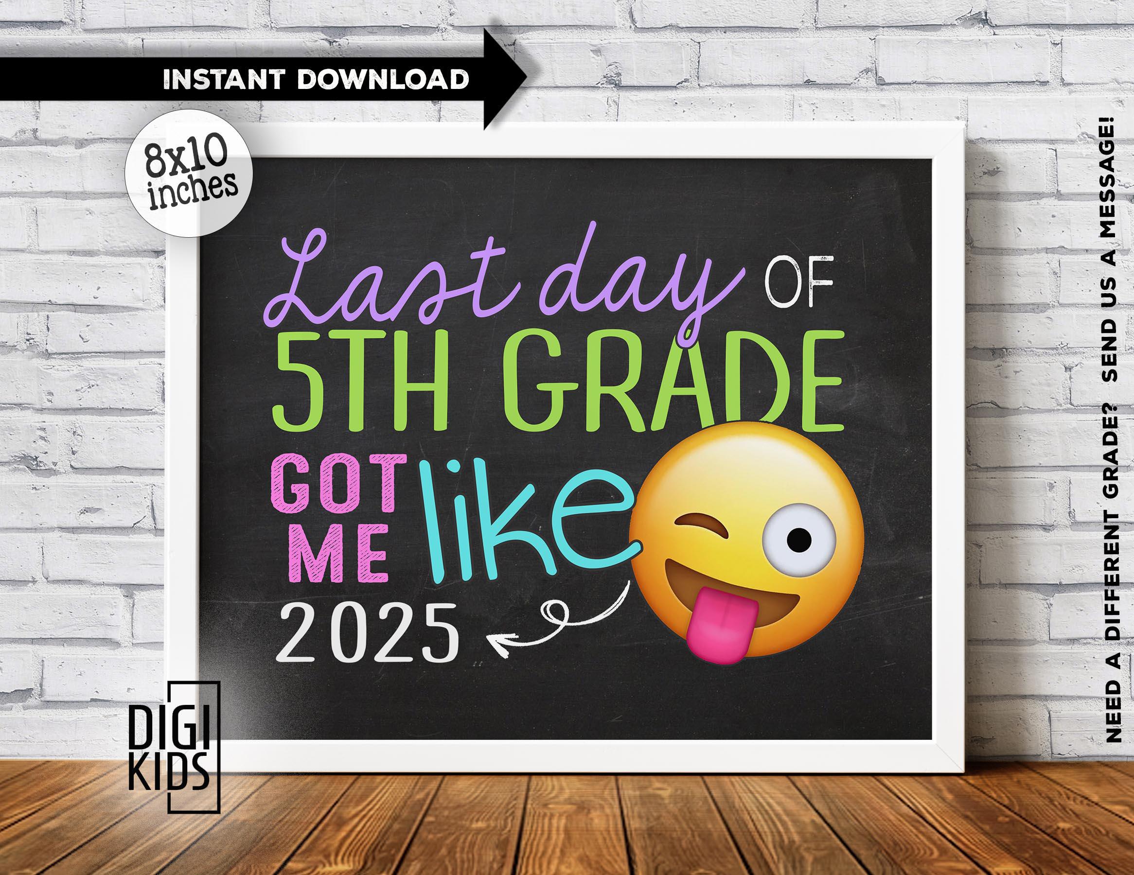 Last Day of 5th Grade Sign - 5th Grade EMOJI Printable 2025 - Last Day ...