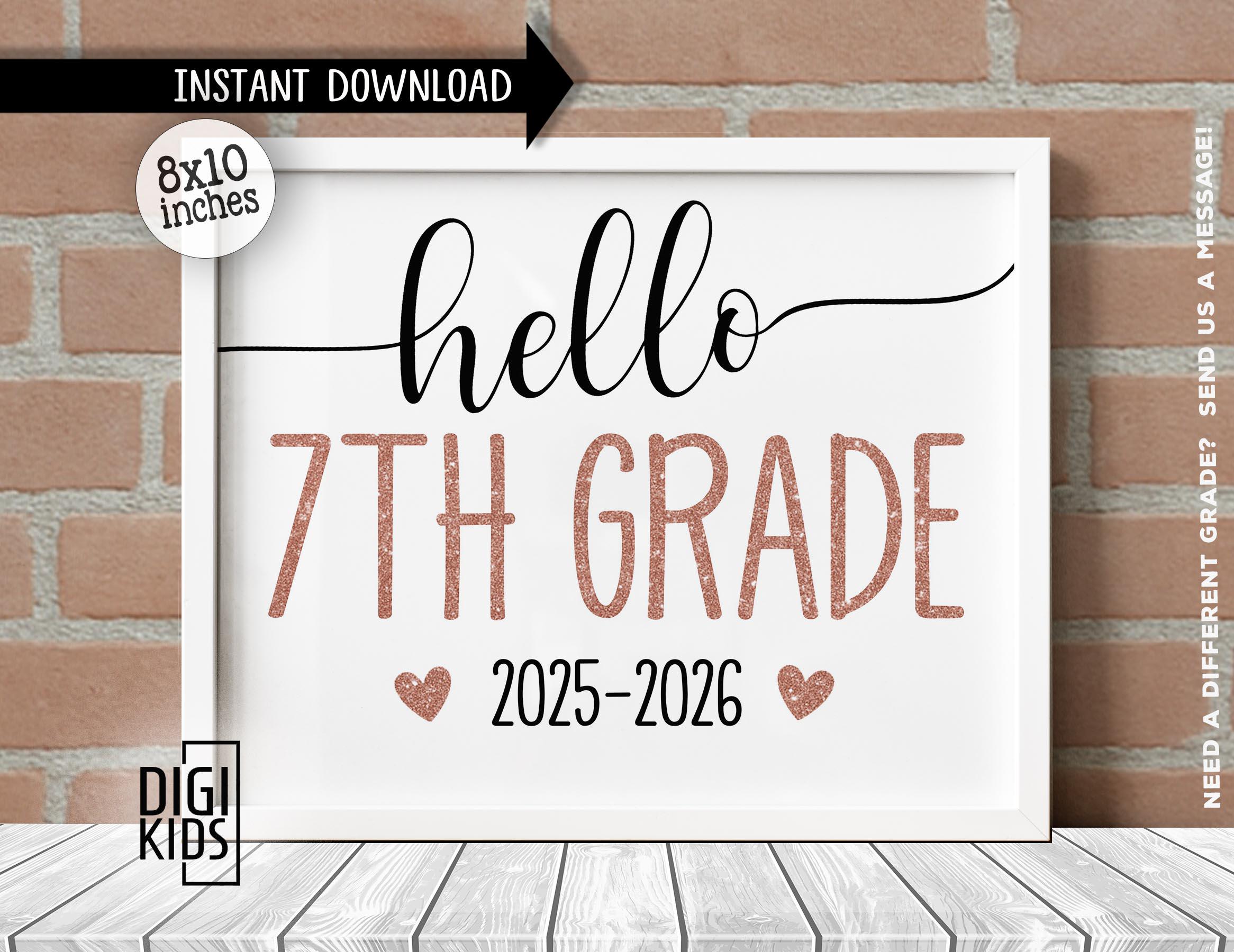 First Day of 7th Grade Sign - Hello 7th Grade Printable Sign 2025 ...