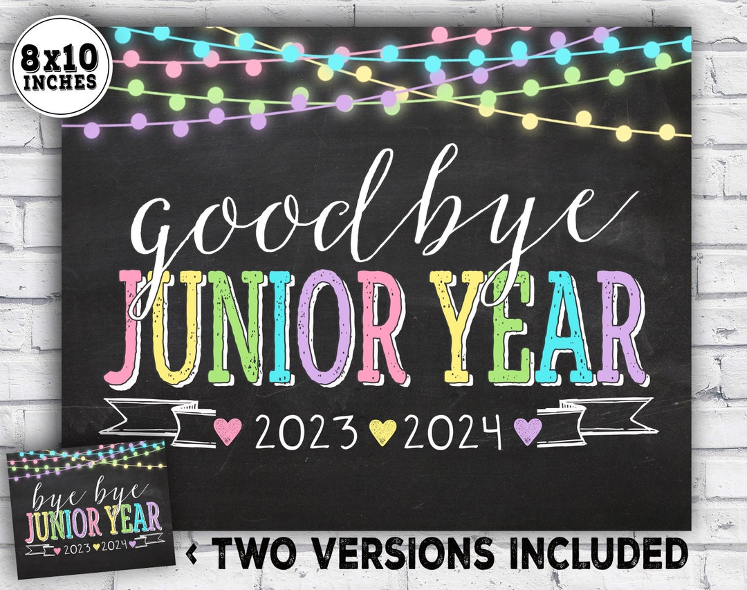 Last Day of Junior Year Sign 11th Grade Sign Printable Bye Bye Junior ...