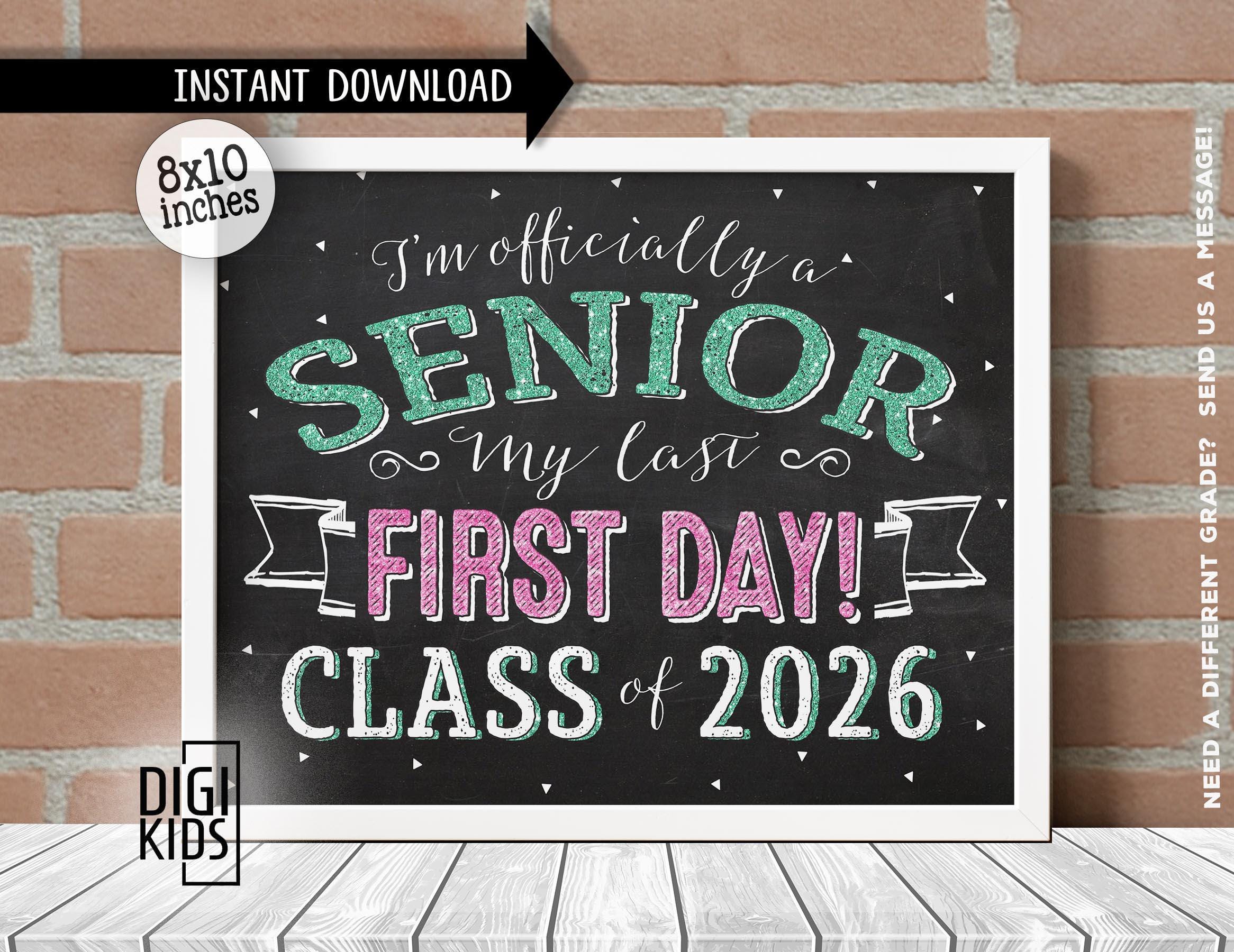 1st Day of High School Sign 2025 - First Day of Senior Year - Class of ...