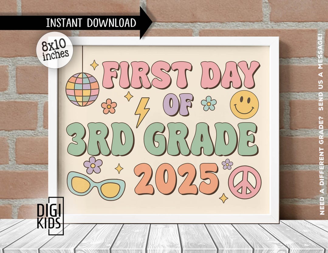 First Day of 3rd Grade Sign - 1st Day of School Printable Sign 2025 ...