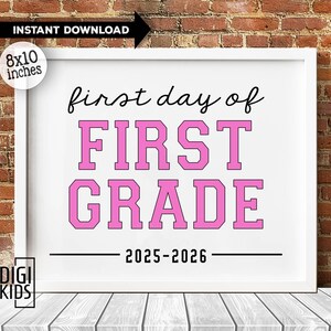First Day of 1st Grade Sign - First Day of School Sign - Printable 1st ...