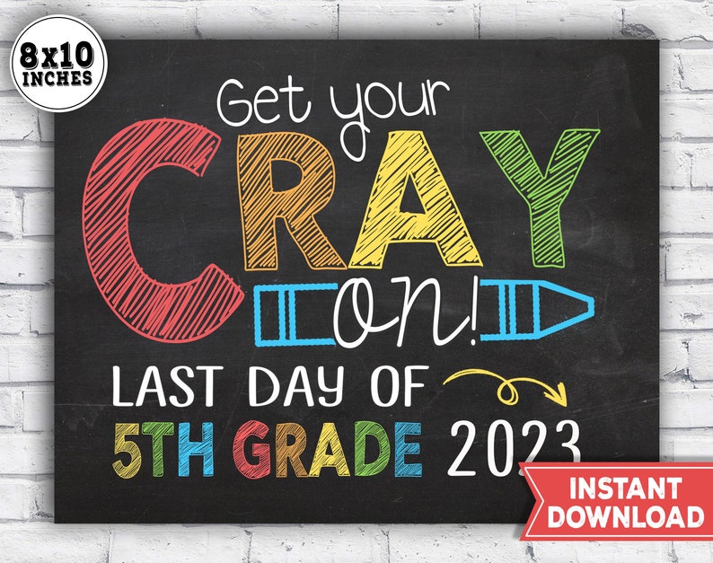 Last Day of 5th Grade Sign Last Day of School Printable 2023 5th Grade ...