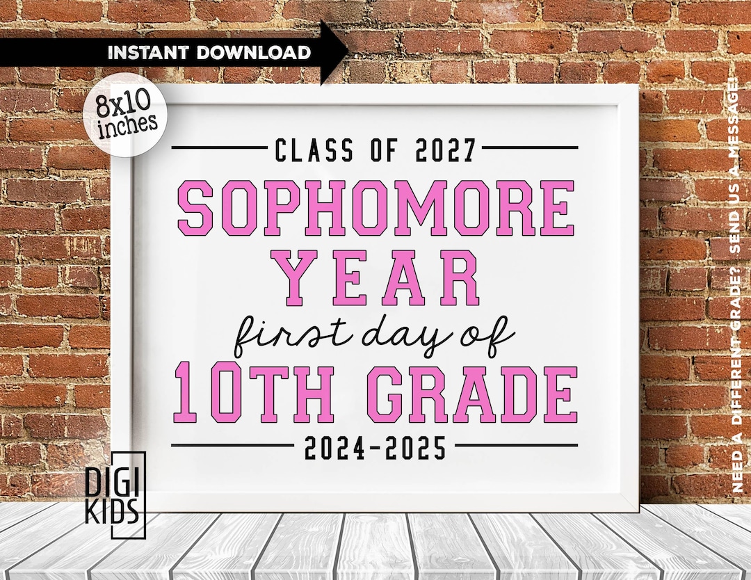 First Day of Sophomore Year Printable Sign High School Sophomore Sign ...