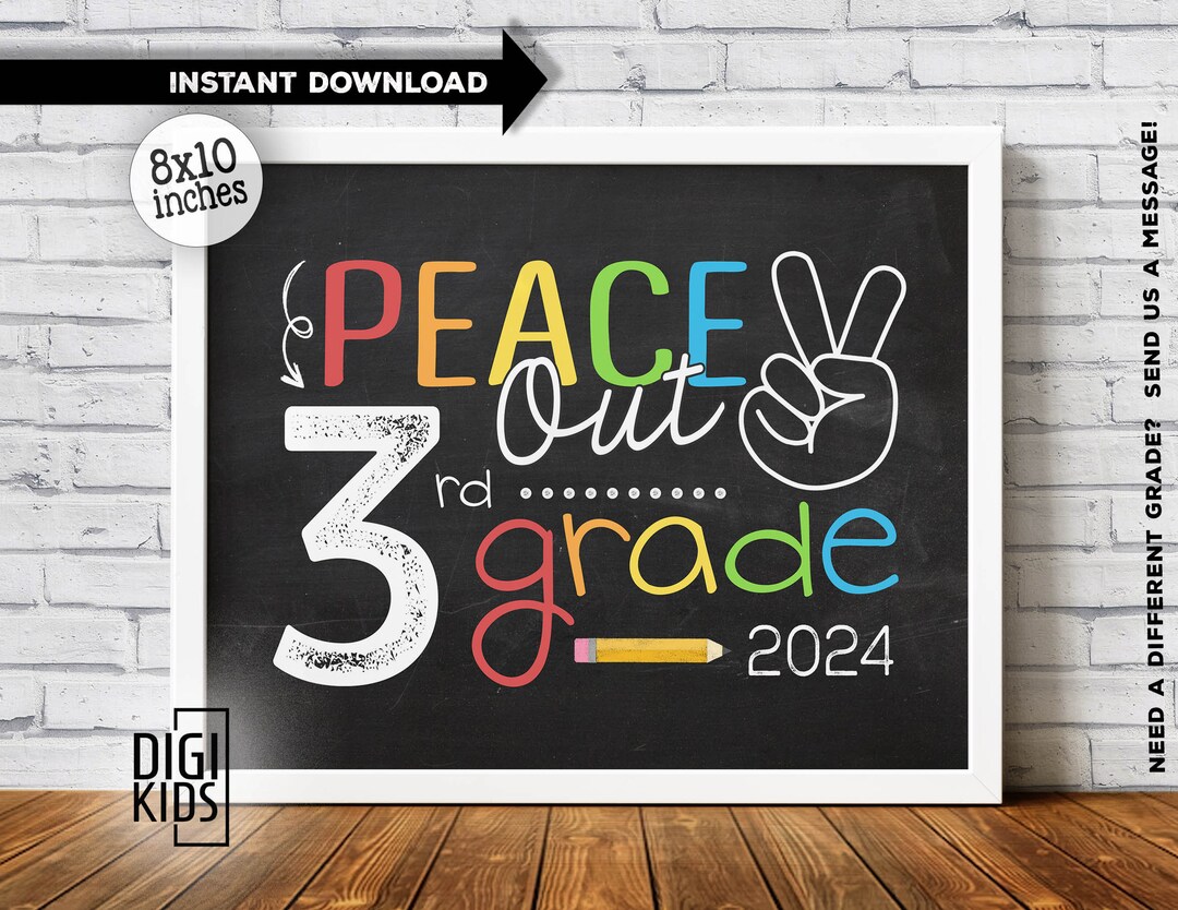 Last Day of 3rd Grade Printable Peace Out 3rd Grade Chalkboard Sign ...