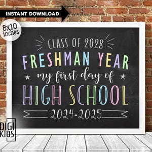 First Day of Freshman Year Sign - 1st Day of High School 2024-2025 ...