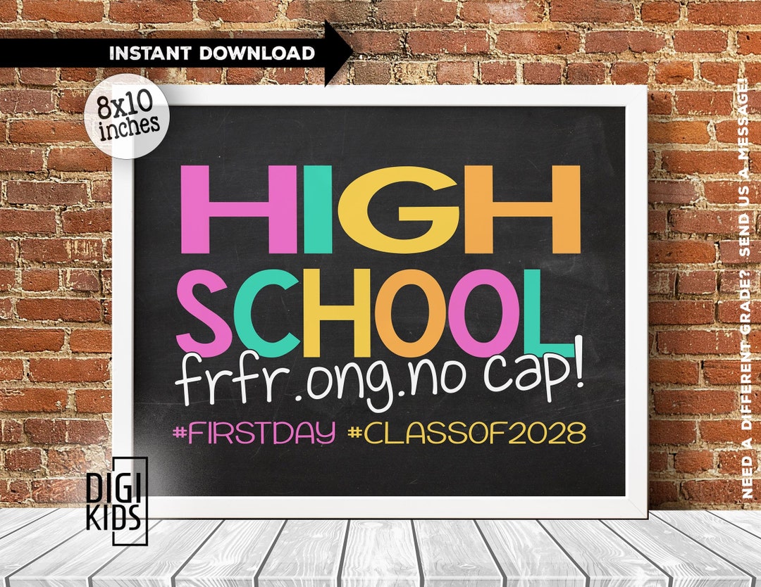 1st Day of High School Sign 2024 First Day of Freshman Year Class of ...