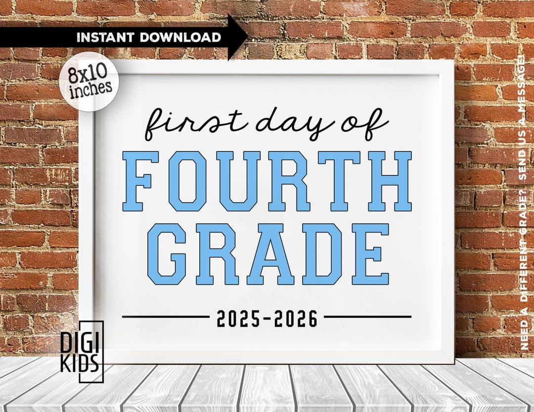 First Day of 4th Grade Sign - Printable 4th Grade Sign - First Day of ...