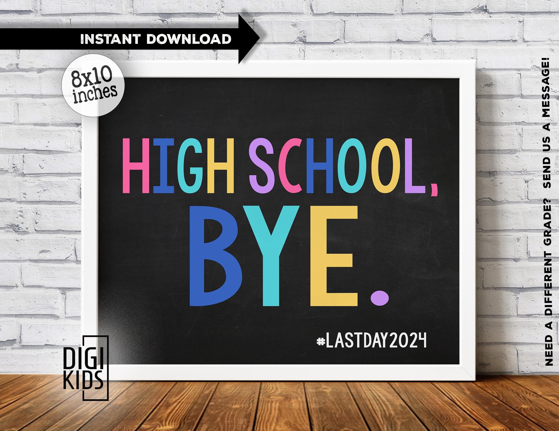 Senior Year Printable Sign 2024 Last Day of 12th Grade High School Bye ...