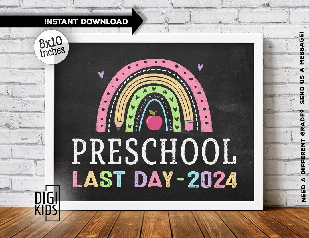 Last Day of Preschool Printable Sign Rainbow Preschool Chalkboard ...