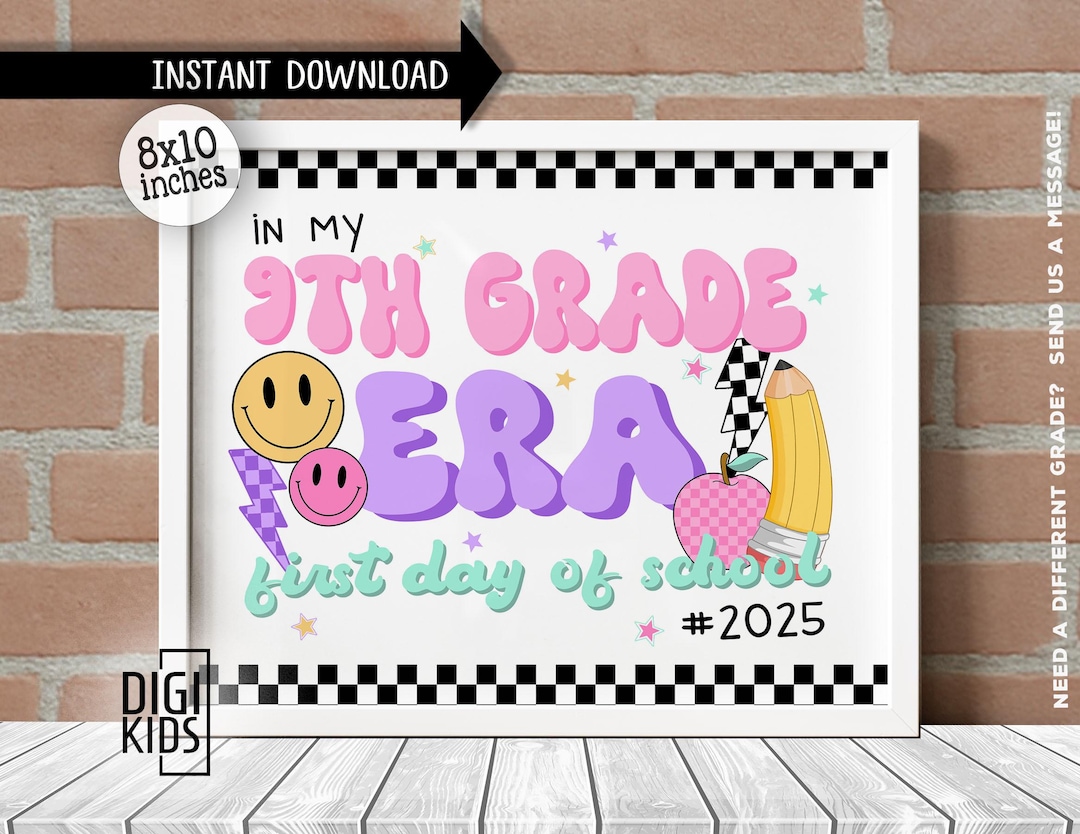 1st Day of 9th Grade Sign - in My 9th Grade ERA Printable Poster 2025 ...