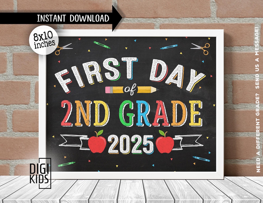 First Day of 2nd Grade Sign 2025 - 1st Day of School Sign - Printable ...